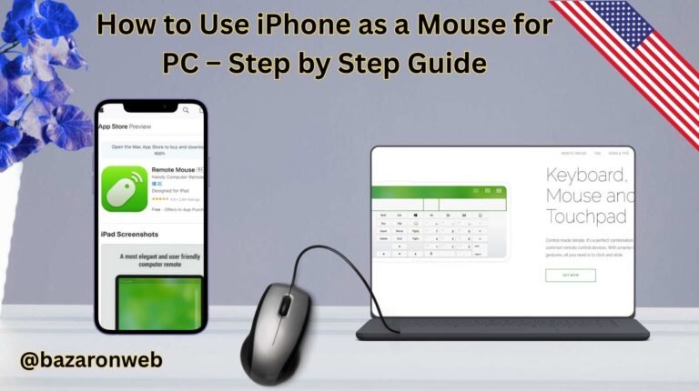 How to Use iPhone as a Mouse for PC – Step by Step Guide - BazarOnWeb
